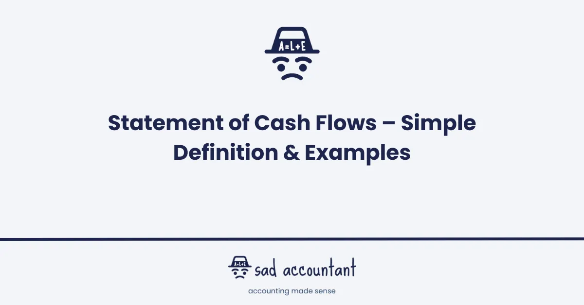 Statement Of Cash Flows Simple Definition And Examples