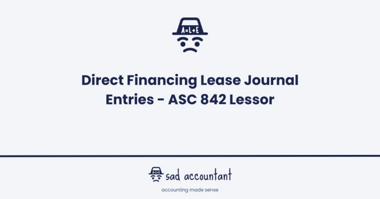 ASC 842 Lease Accounting - Sad Accountant