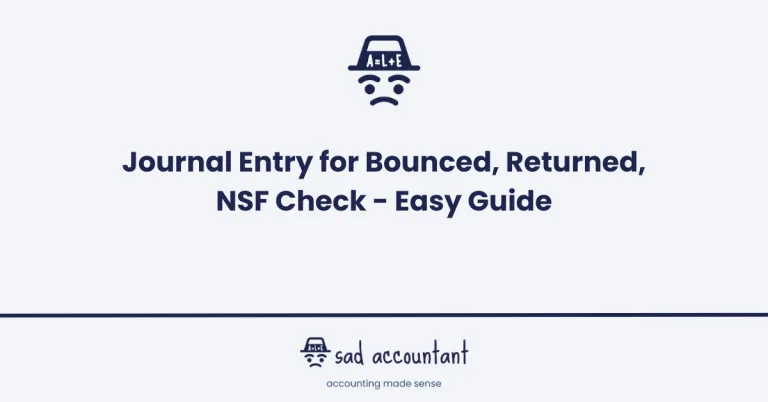 Journal Entry for Bounced, Returned, NSF Check - Easy Guide